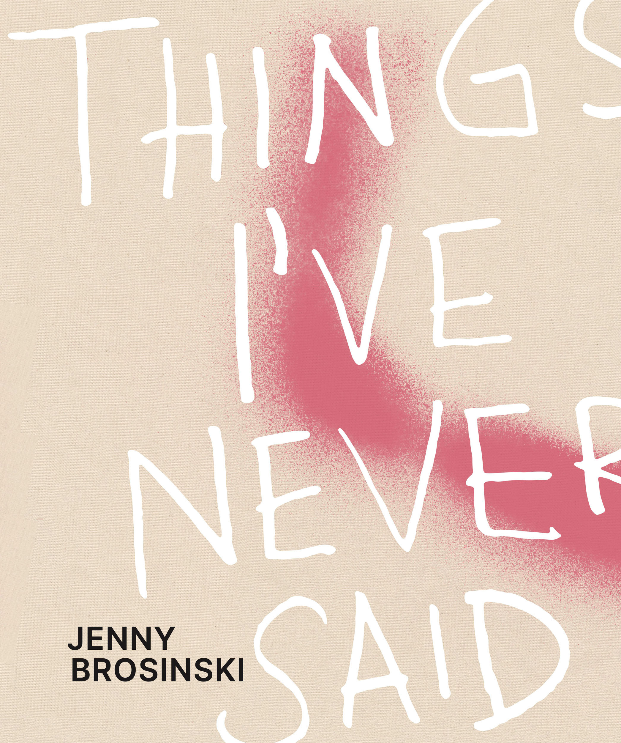 Jenny Brosinski - Things I’ve Never Said - DCV